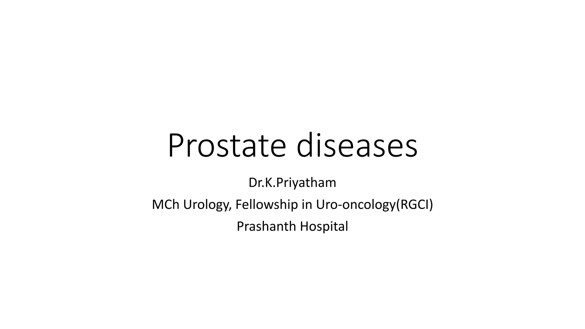 Prostate diseases for General practitioners | PPTX