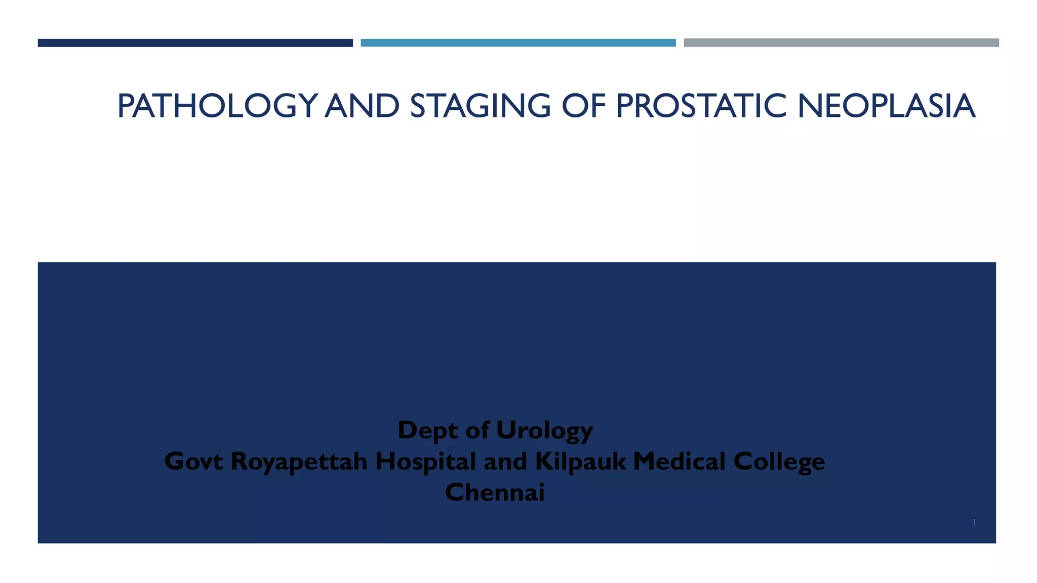 Prostate carcinoma- pathology and staging | PDF