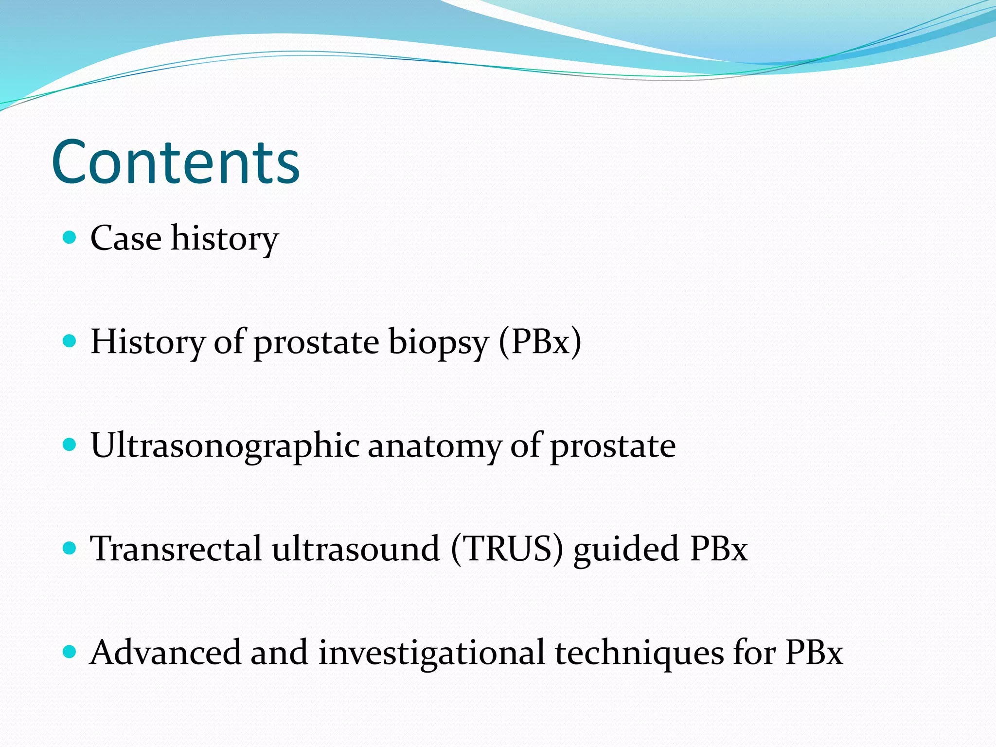 Prostate Biopsy (PBx).pptx