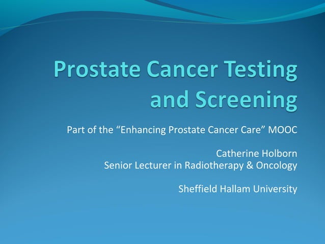 Prostate Cancer Testing and Screening | PPT