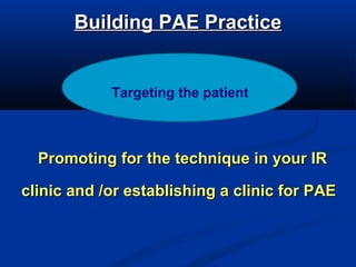 Prostatic artery embolization | PPT