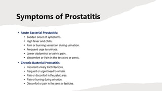 Prostatitis both Acute and Chronic .pptx