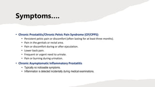 Prostatitis both Acute and Chronic .pptx
