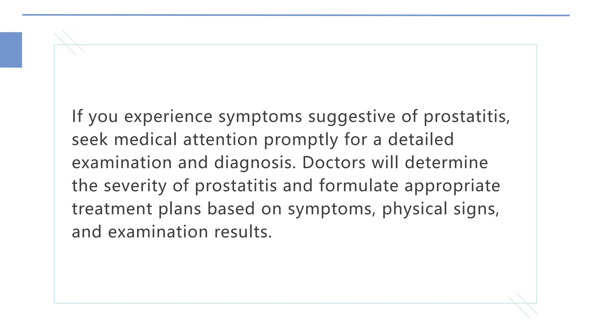 Prostatitis Severity- How to Determine if You Have Mild Symptoms.pptx