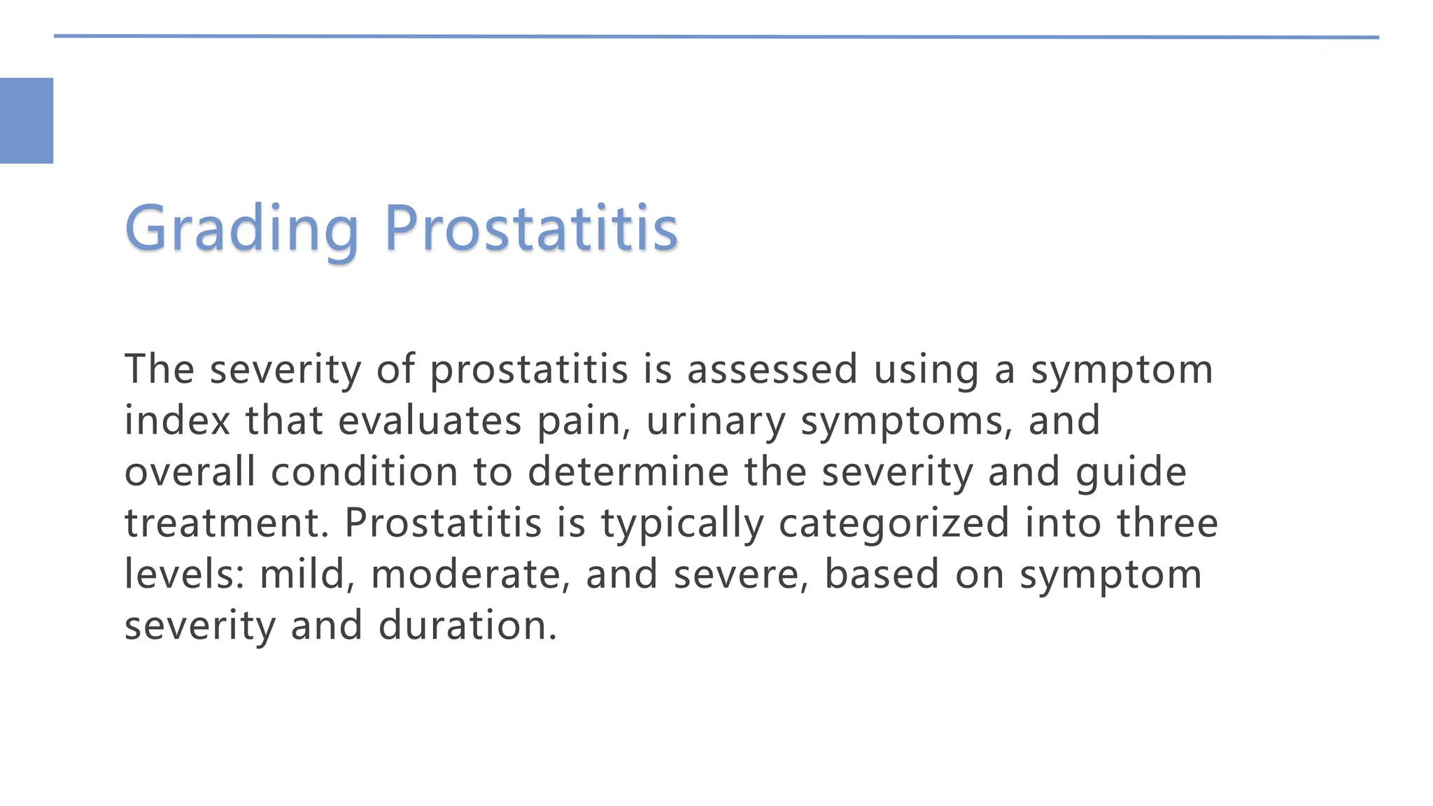 Prostatitis Severity- How to Determine if You Have Mild Symptoms.pptx