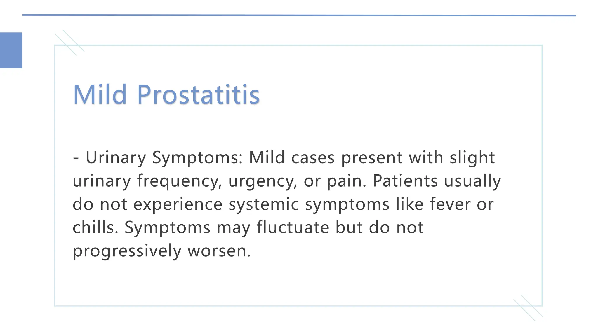Prostatitis Severity- How to Determine if You Have Mild Symptoms.pptx