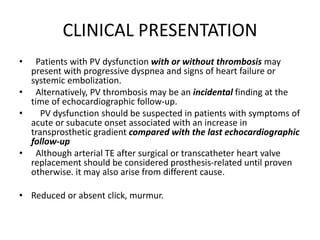 Prosthetic valve thrombosis | PPT
