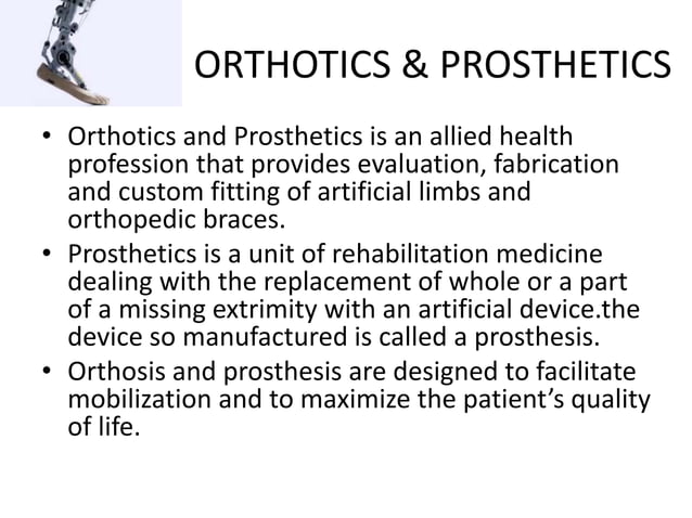 Prosthesis | PPTX | Foot Health | Diseases and Conditions