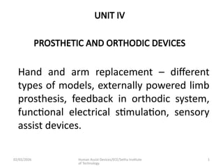 PROSTHETIC AND ORTHODIC DEVICES/HUMAN ASSIST DEVICES | PPTX