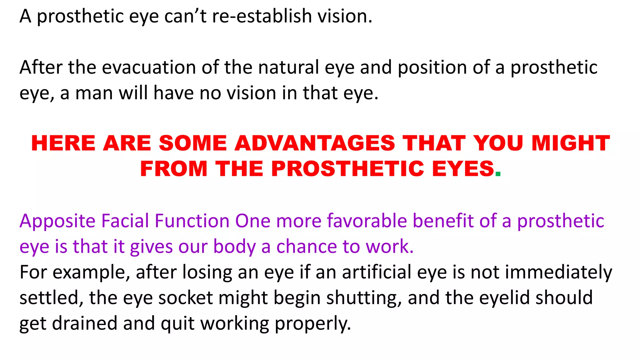 Prosthetic eye( advantages & disadvantages)- in brief | PPTX