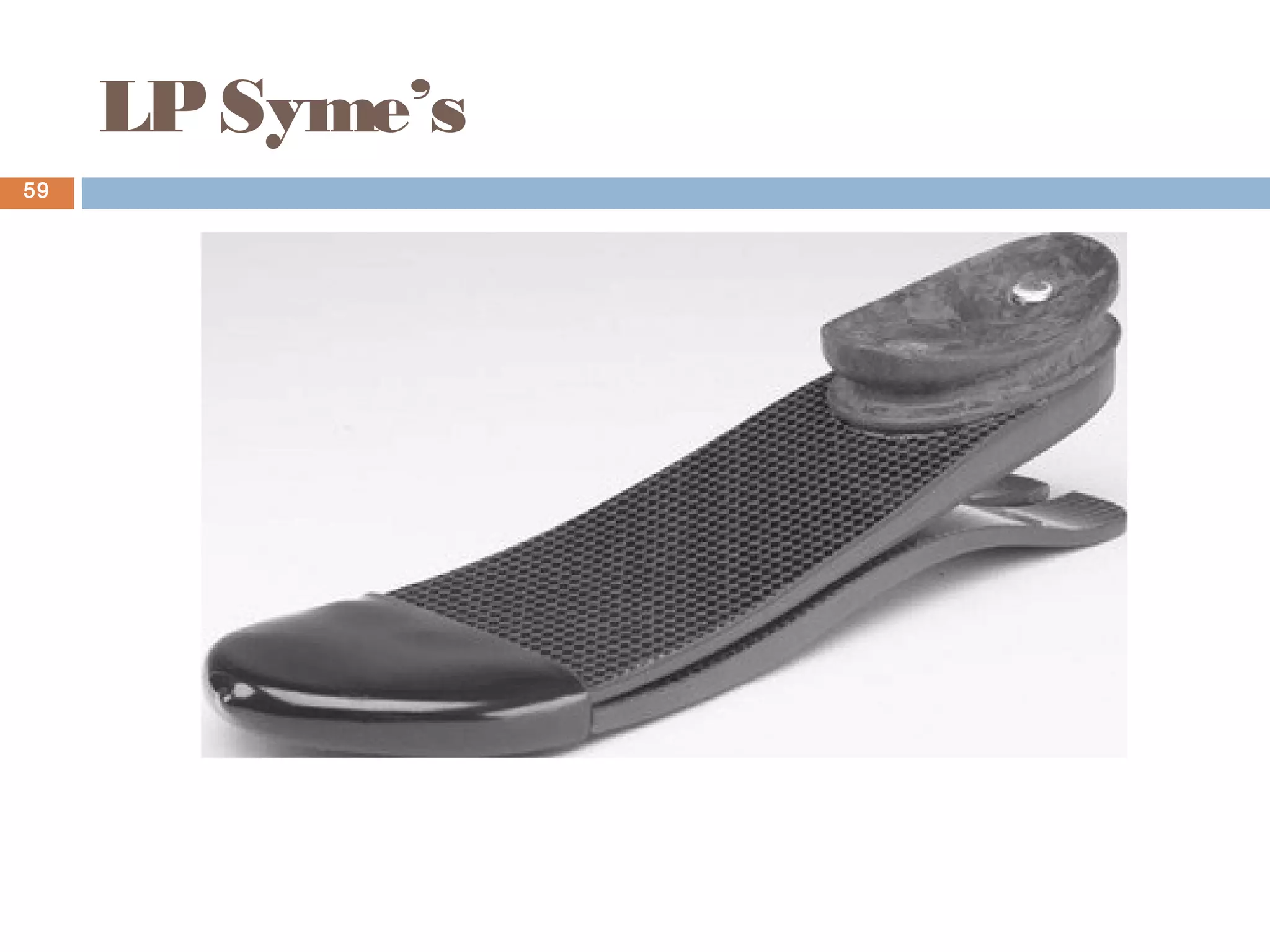 Prosthetic management of symes and partial foot amputation | PPT