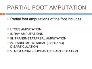 Prosthetic management of symes and partial foot amputation | PPT