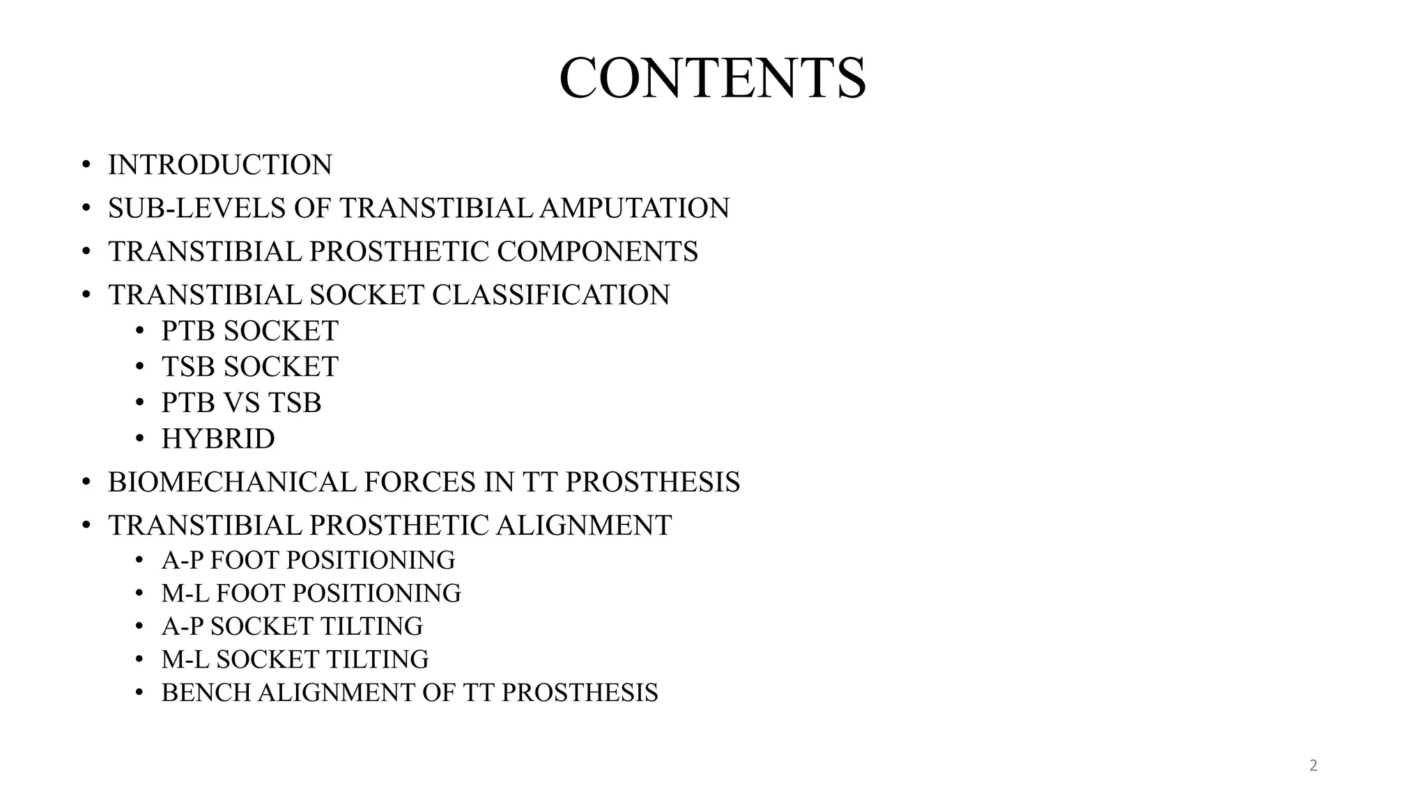 PROSTHETIC MANAGEMENT OF TRANSTIBIAL AMPUTATION AND ITS BIOMECHANICS | PDF