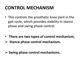 PROSTHETICS KNEE JOINTS.ppt