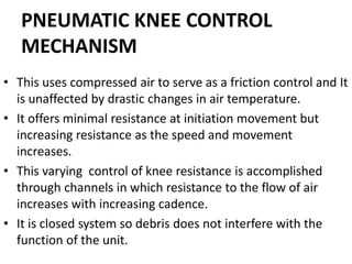 PROSTHETICS KNEE JOINTS.ppt