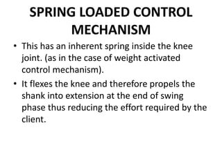 PROSTHETICS KNEE JOINTS.ppt
