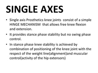 PROSTHETICS KNEE JOINTS.ppt