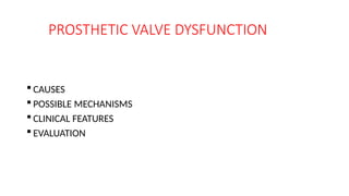 PROSTHETIC VALVE DYSFUNCTION in cardiology (1).pptx