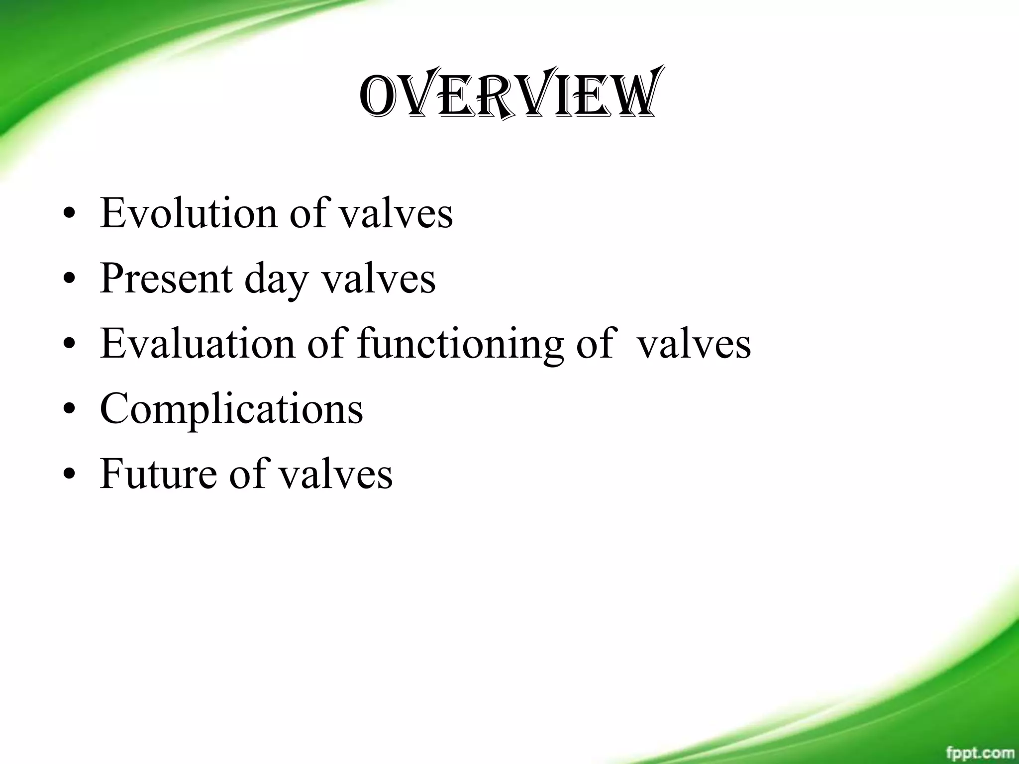Prosthetic valves the past present and future i tammi raju | PPT
