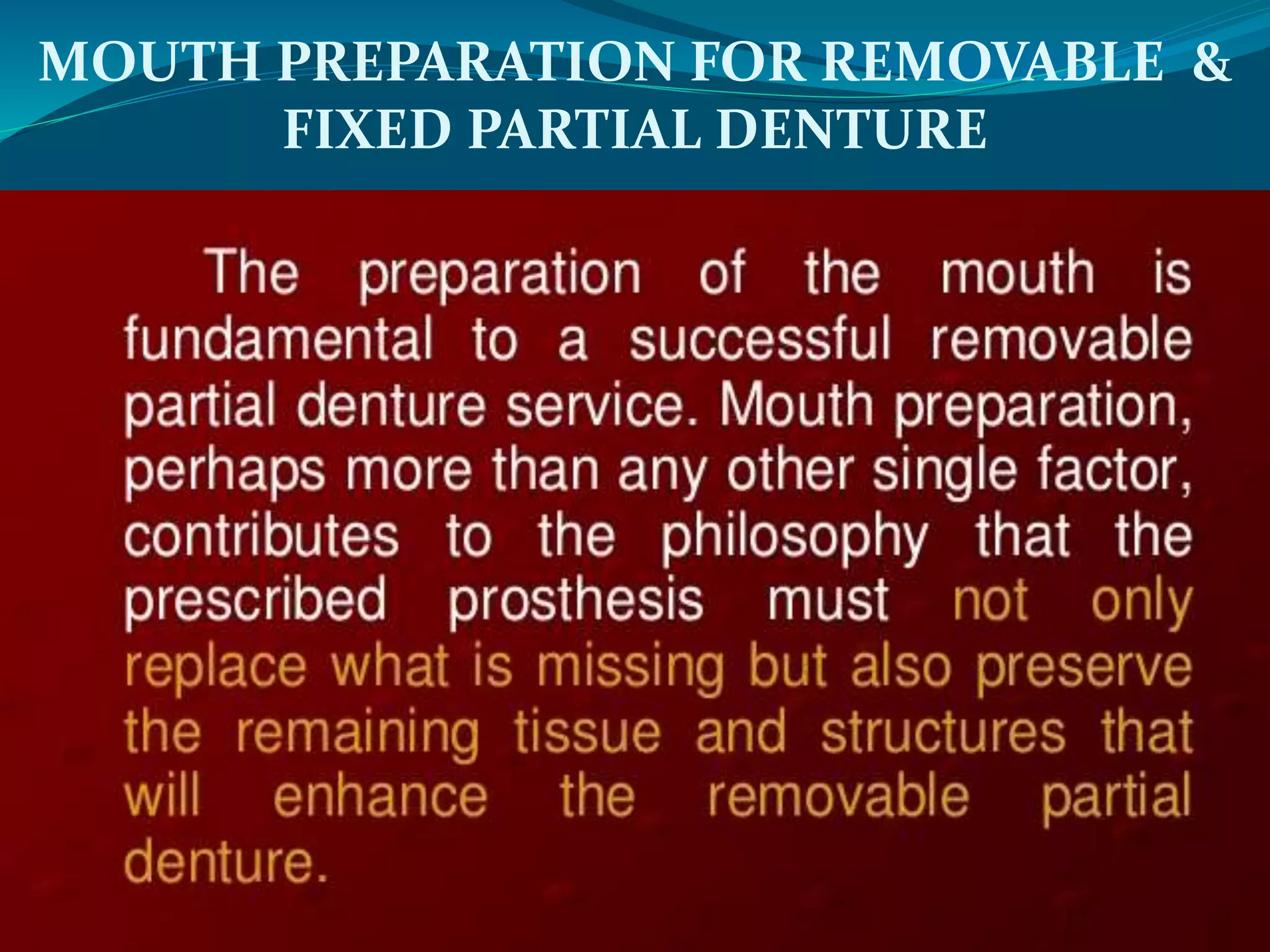 PRE PROSTHETIC FULL MOUTH PREPARATION | PPTX