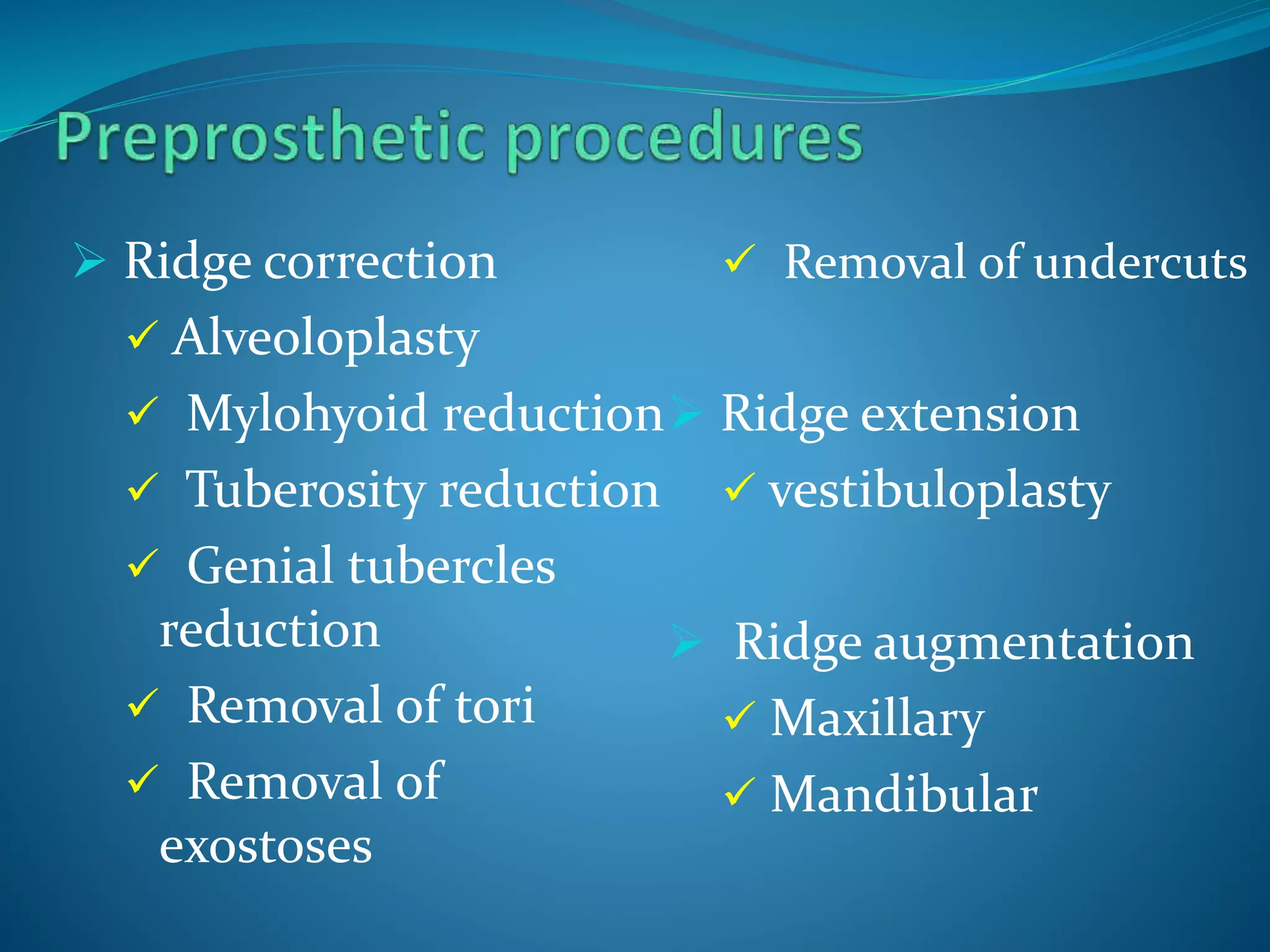 PRE PROSTHETIC FULL MOUTH PREPARATION | PPTX