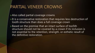Partial veneer crown preparations | PPTX