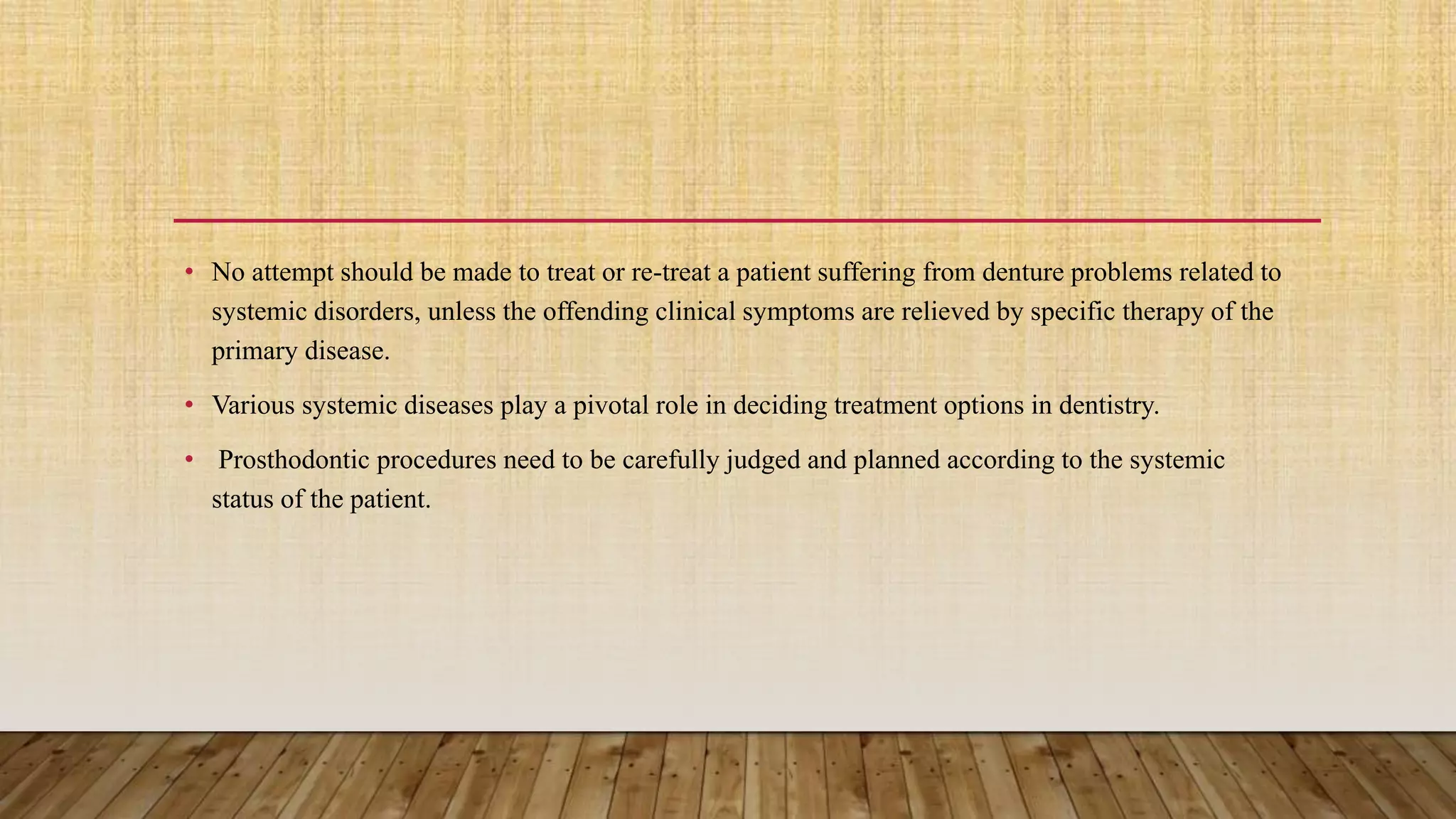 Prosthodontic failures in systemic disease | PPTX