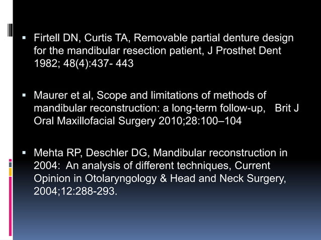 Prosthodontic rehabilitation of mandibulectomy | PPTX