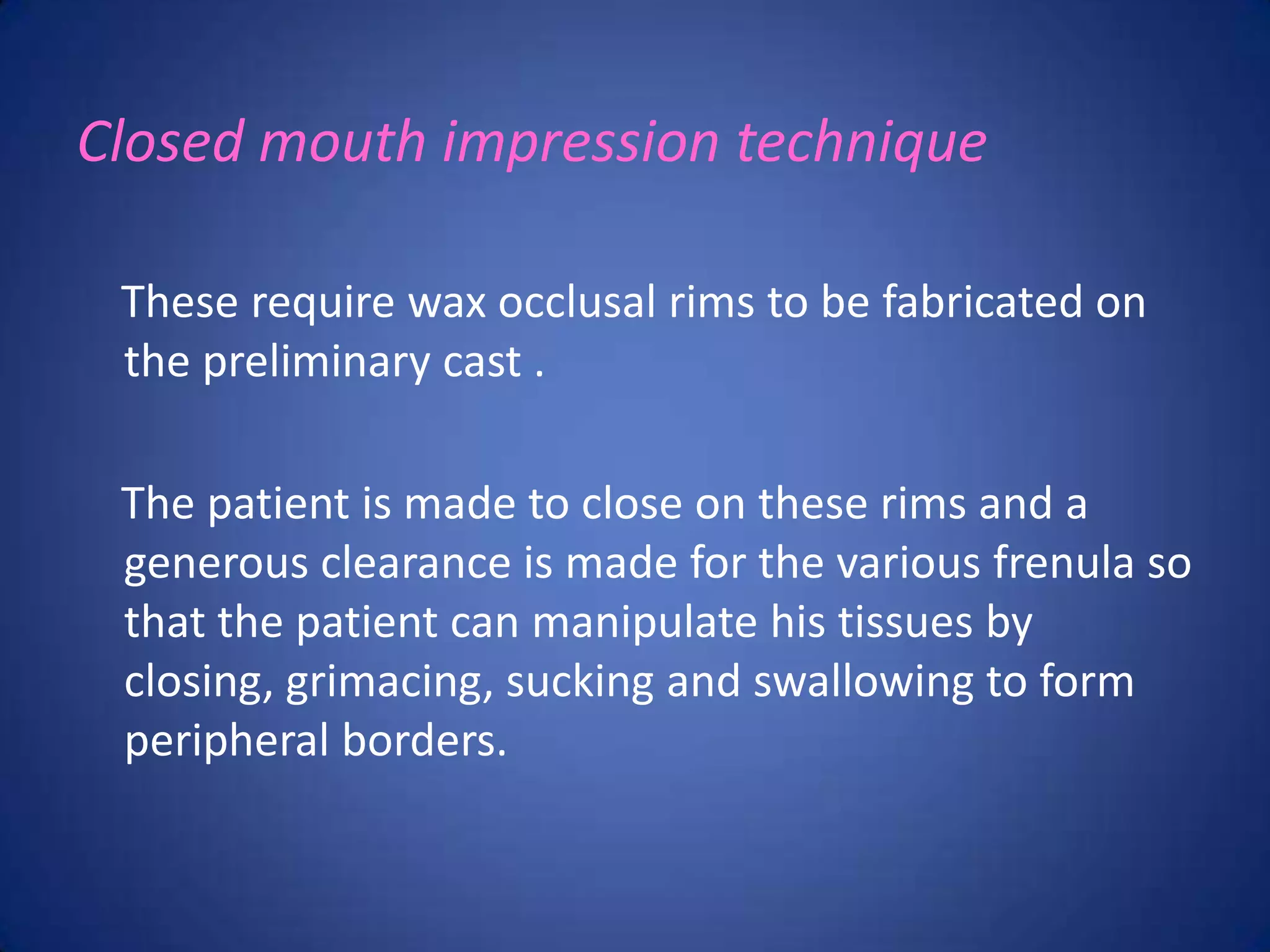 impression techniques of complete denture | PPTX