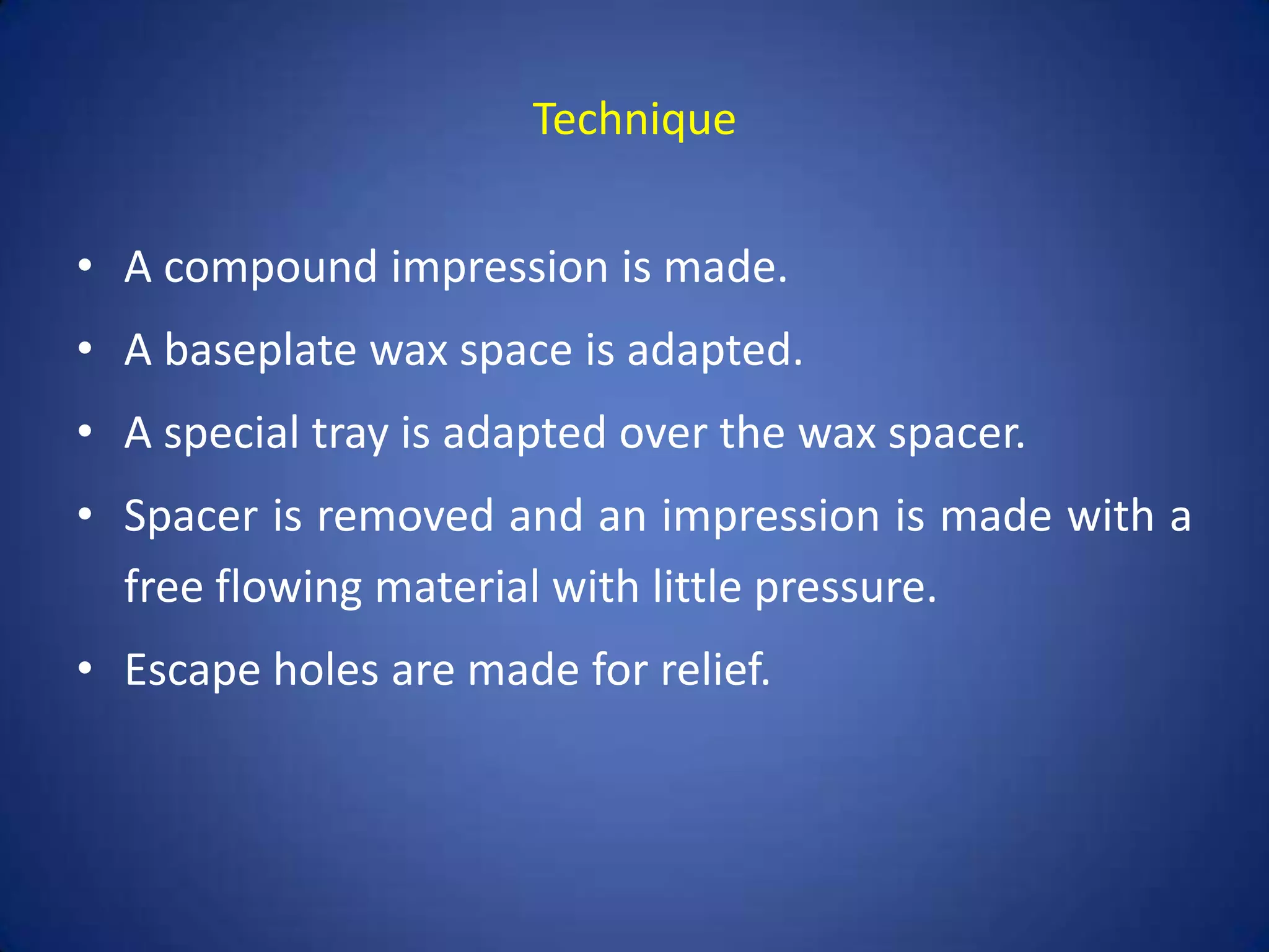 impression techniques of complete denture | PPTX