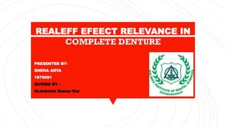 Prosthodontics - realeff relevance in complete denture | PDF