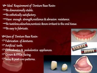 denture base resin | PPTX