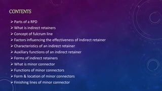 Indirect retainer and minor connector.pptx