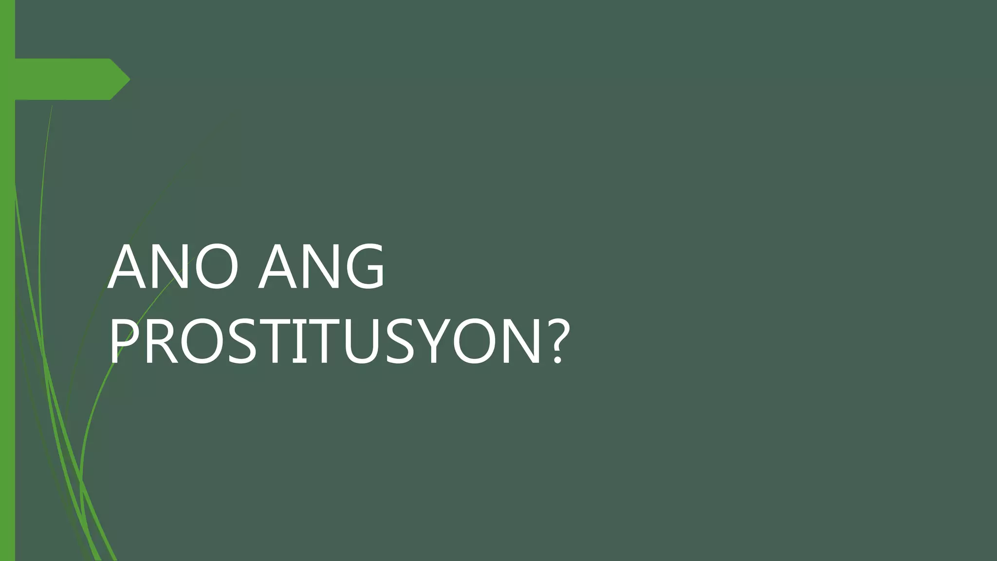 Prostitusyonpptx | PPTX