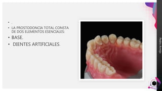 Prostodoncia total | PPTX