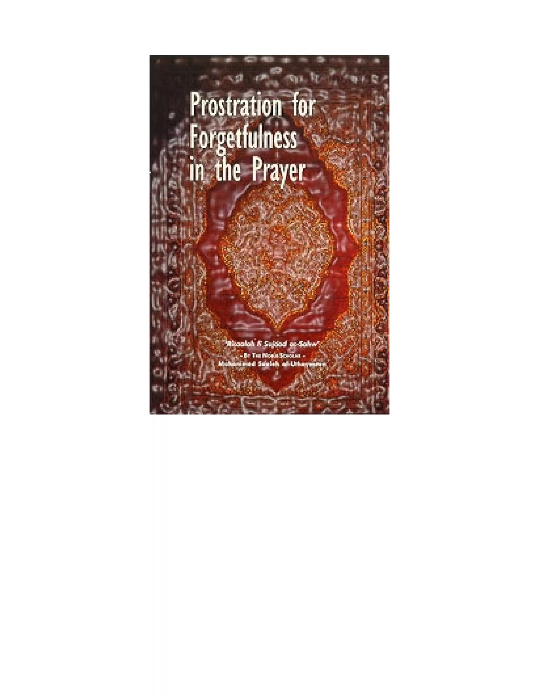 Prostration for forget fulness in the prayer | PDF