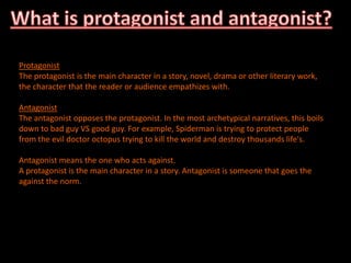 Antagonist And Protagonist