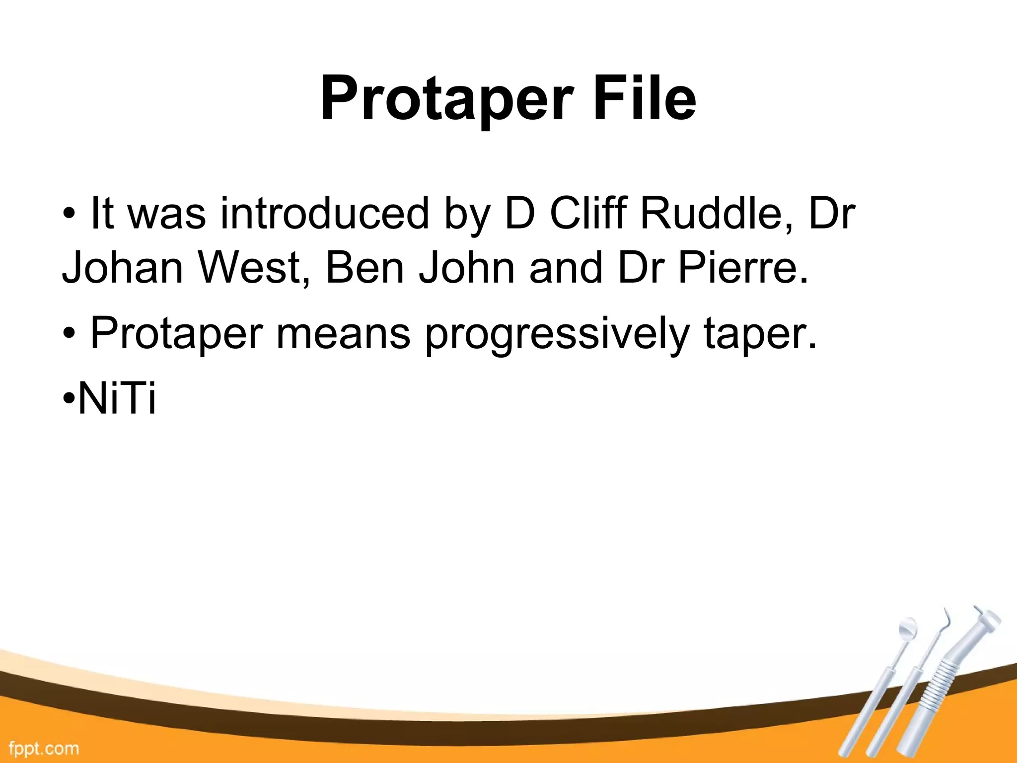 Protaper endodontic system | PPT