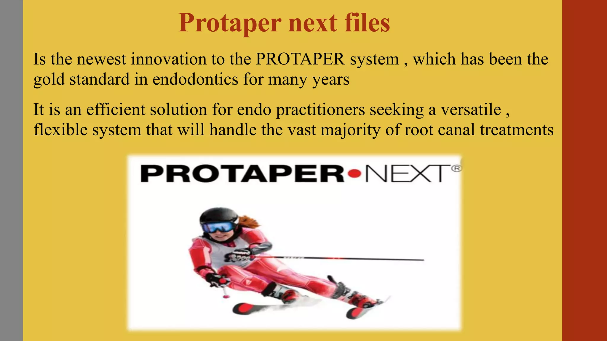 Protaper Next File/ Dr.Sarah Alkhateeb | PPTX