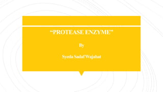Protease enzyme | PDF