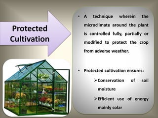 Protected cultivation | PPTX