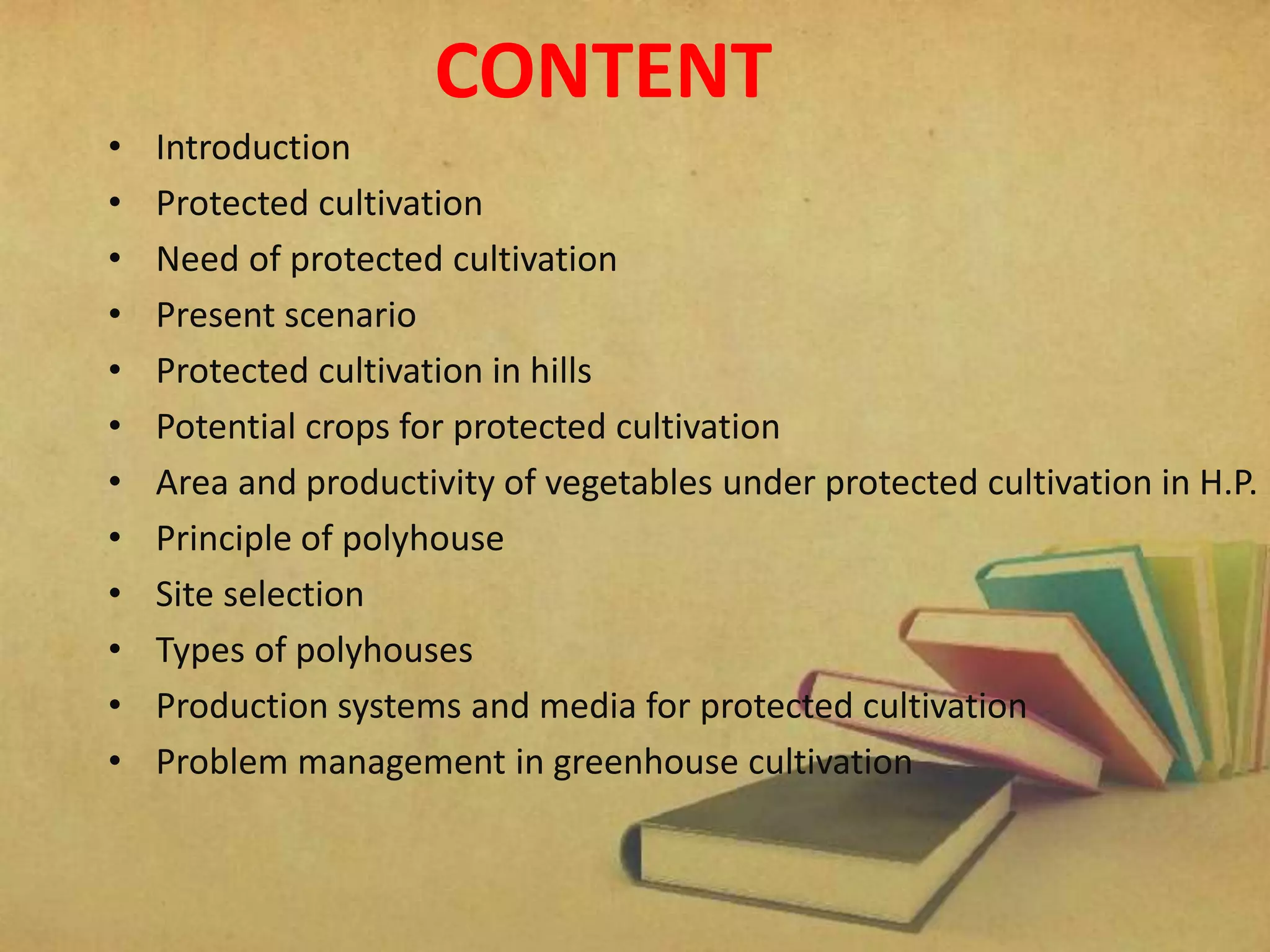 Protected cultivation of vegetable crops BY HARMANJEET | PPTX