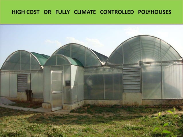 Protected cultivation of vegetable crops BY HARMANJEET | PPTX ...