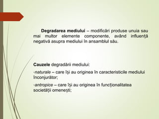 Protectia, conservarea si ocrotirea mediului | PPT
