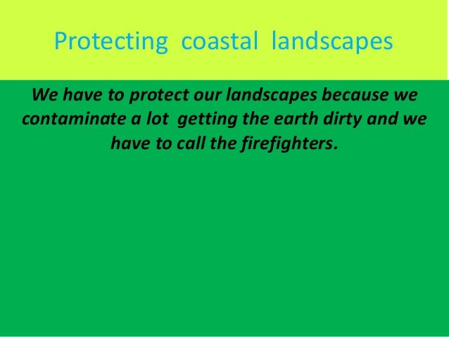 Protecting coastal landscapes 3a