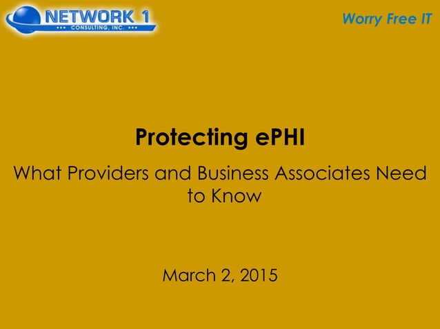 Protecting ePHI: What Providers and Business Associates Need to Know | PPT