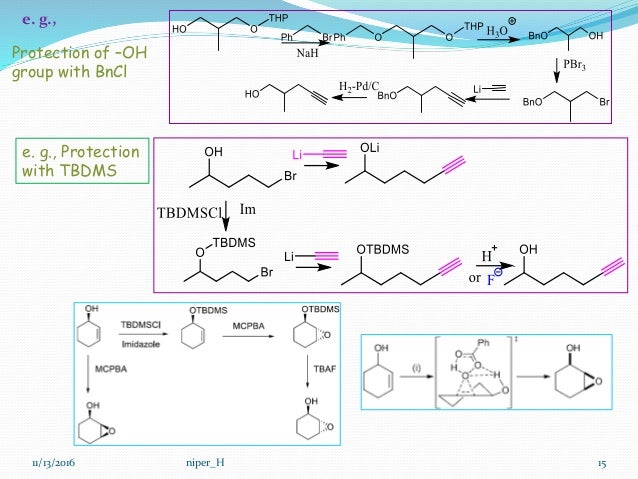 Protecting groups and deprotection- -OH, -COOH, C=O, -NH2 groups.