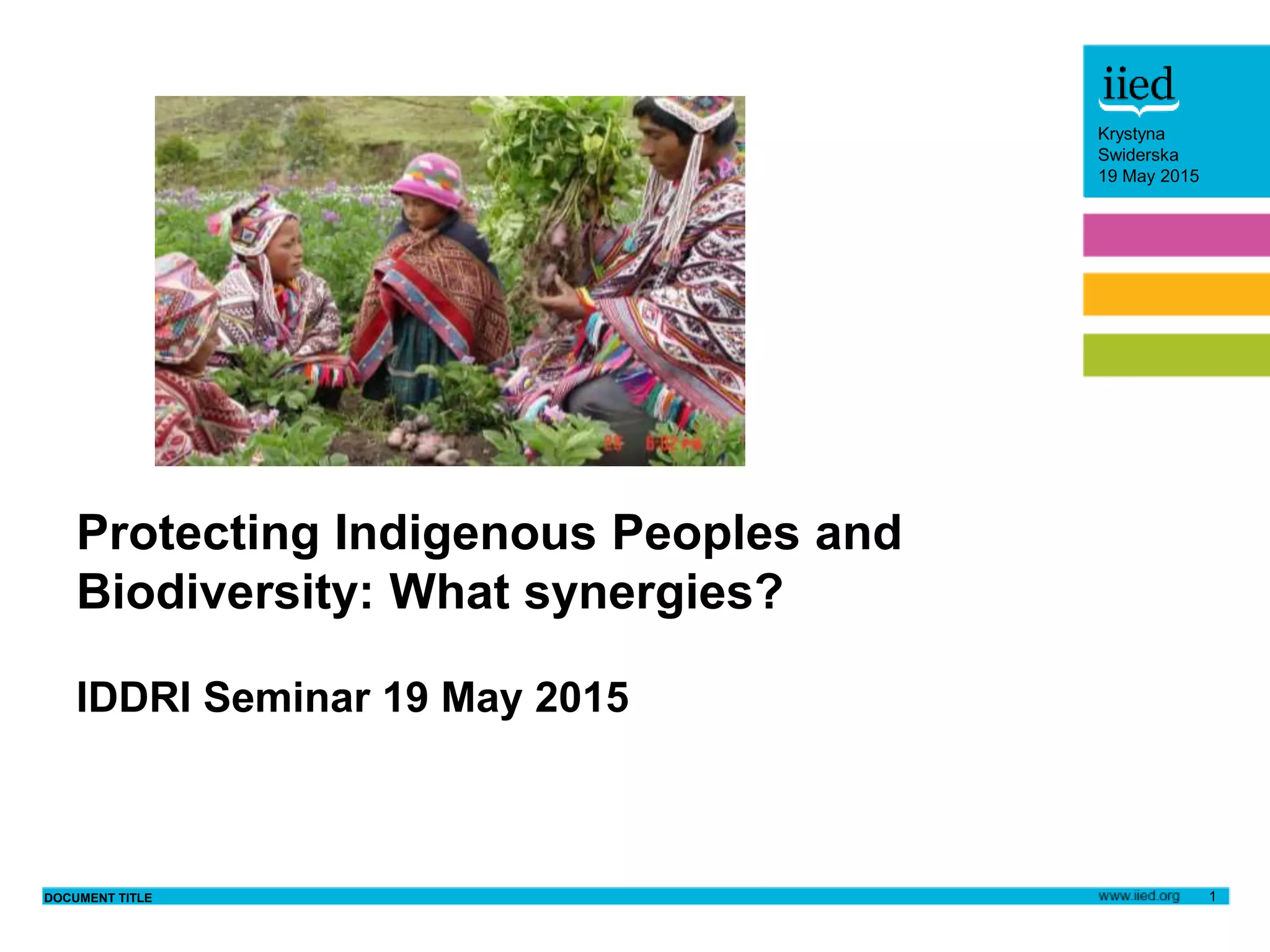 Protecting indigenous peoples and biodiversity | PPTX
