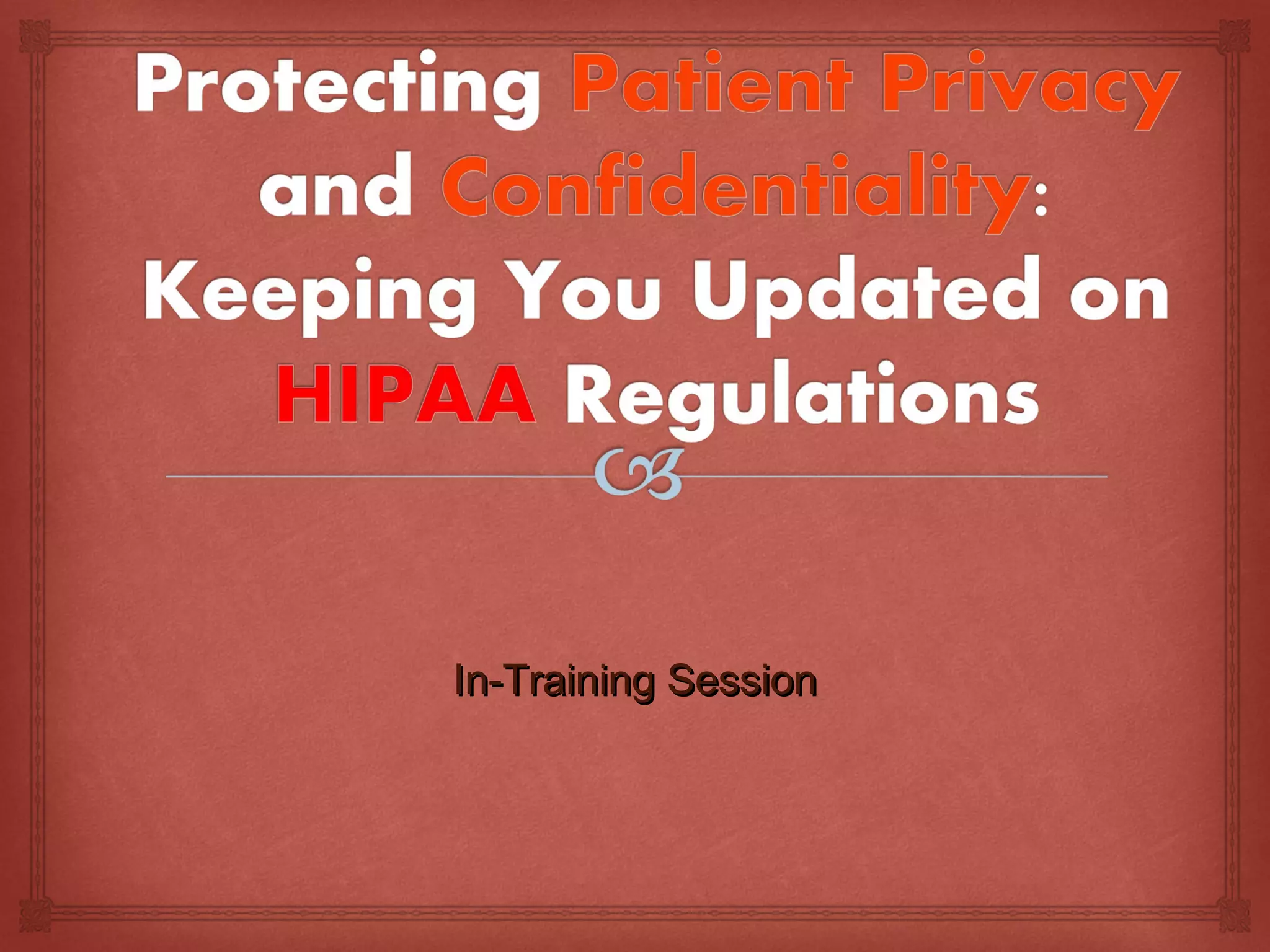 Protecting patient privacy and confidentiality | PPS