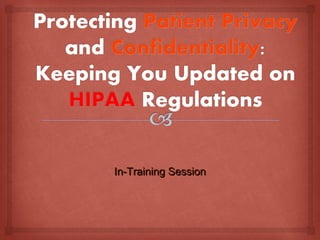Protecting patient privacy and confidentiality | PPS